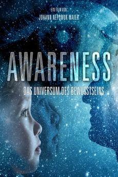 ‎AWARENESS - Das Universum des Bewusstseins (2020) directed by Johann ...
