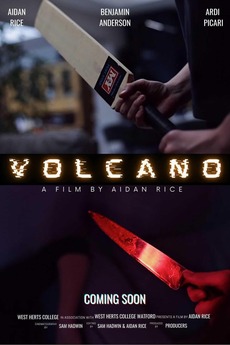 ‎Volcano (2021) directed by Aidan Rice • Reviews, film + cast • Letterboxd