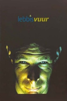 ‎Lebbis: Vuur (2002) directed by Koos Terpstra • Film + cast • Letterboxd
