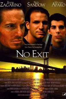 ‎No Exit (1996) directed by David DiCerto, Michael DiCerto • Film + cast • Letterboxd