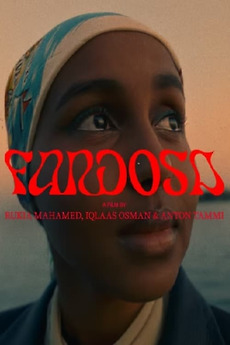 ‎Fardosa (2021) directed by Rukia Mahamed, Iqlaas Osman et al • Reviews ...