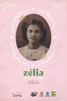 ‎Zélia (2020) directed by Lucas Menezes • Reviews, film + cast • Letterboxd