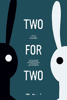 ‎Two for Two (2018) directed by Jelena Oroz • Reviews, film + cast ...