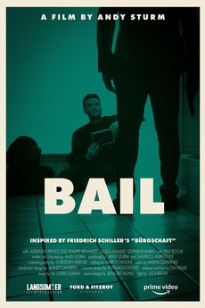 ‎BAIL (2020) directed by Andy Sturm • Reviews, film + cast • Letterboxd