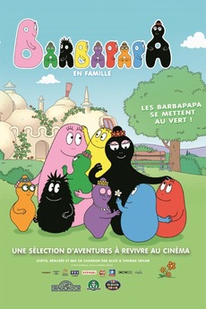 ‎Les Barbapapa se mettent au vert (2021) • Film + cast • Letterboxd