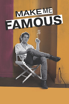 ‎Make Me Famous (2021) directed by Brian Vincent • Reviews, film + cast ...