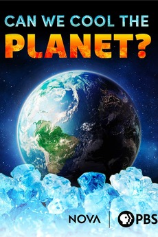 ‎Can We Cool the Planet? (2020) directed by Jen Schneider, Ben Kalina ...