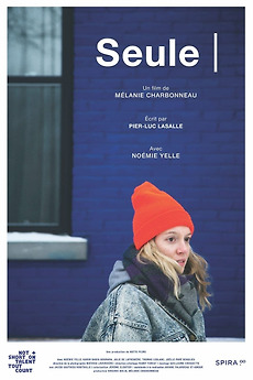 ‎Seule (2017) directed by Mélanie Charbonneau • Reviews, film + cast ...