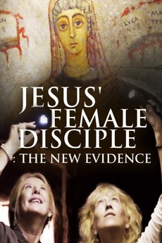 ‎Jesus' Female Disciples: The New Evidence (2018) directed by Anna Cox ...