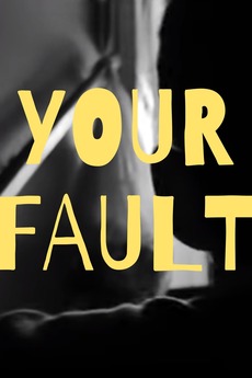 ‎Your Fault (2021) directed by Eric Cerisano • Reviews, film + cast ...