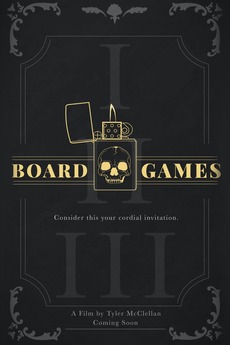‎Board Games directed by Tyler McClellan • Film + cast • Letterboxd