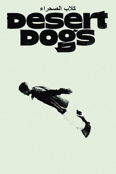 ‎Desert Dogs (2020) directed by Samuel Morris • Reviews, film + cast ...