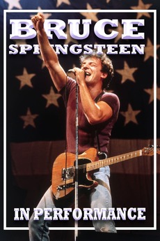 ‎Bruce Springsteen: In Performance • Film + cast • Letterboxd
