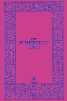 ‎The Netherfield Girls directed by Becca Gleason • Film + cast • Letterboxd