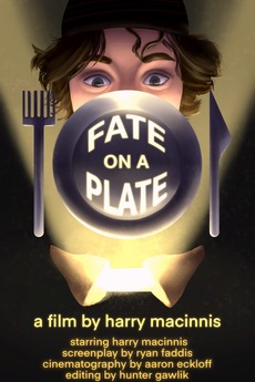 ‎Fate on a Plate (2021) directed by Harry MacInnis • Reviews, film + cast • Letterboxd
