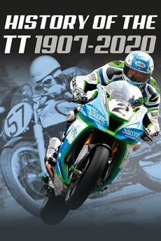 ‎History of the TT 1907-2020 (2021) directed by Lee Masterson • Film ...