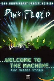 ‎Pink Floyd: Welcome to the Machine (2008) • Film + cast • Letterboxd