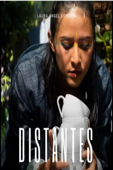 ‎Distantes (2021) directed by Leda Artavia • Film + cast • Letterboxd