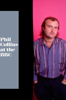 ‎Phil Collins at the BBC (2021) • Film + cast • Letterboxd