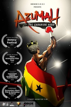 ‎Azumah: The Ghanaian Hero (2018) directed by Nii Ofei-Kyei Dodoo • Film + cast • Letterboxd