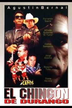 ‎El chingón de Durango (2000) • Film + cast • Letterboxd