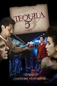 ‎Tequila 5 (2007) directed by Luis Monterrubio • Film + cast • Letterboxd