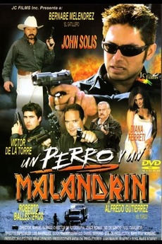 ‎Un perro y un malandrin (2001) • Film + cast • Letterboxd