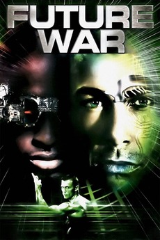 ‎Future War (1997) directed by Anthony Doublin • Reviews, film + cast ...