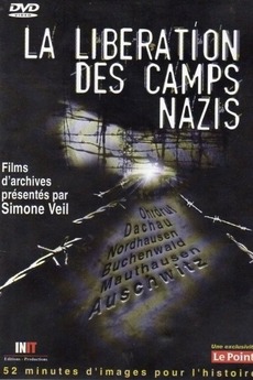 ‎La Libération des Camps Nazis • Film + cast • Letterboxd