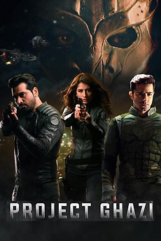 ‎Project Ghazi (2019) directed by Nadir Shah • Reviews, film + cast • Letterboxd