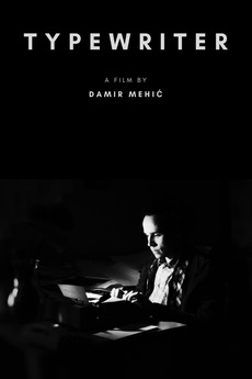‎Typewriter (2021) directed by Damir Mehić • Reviews, film + cast ...