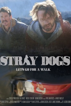 ‎Stray Dogs (2020) directed by Adam Gascho • Reviews, film + cast ...