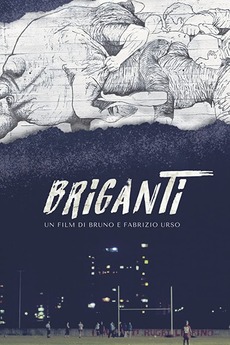 ‎Briganti (2018) directed by Fabrizio Urso, Bruno Urso • Film + cast ...