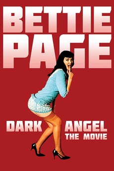 ‎Bettie Page: Dark Angel (2004) directed by Nico Bruinsma • Reviews, film + cast • Letterboxd
