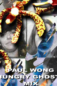 ‎Hungry Ghosts Mix (2003) directed by Paul Wong, Elspeth Sage • Film + cast • Letterboxd