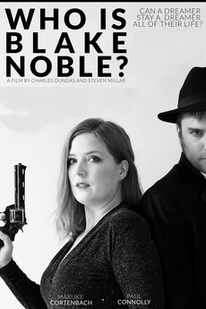‎Who Is Blake Noble? (2021) directed by Steven Millar, Charles Dundas ...