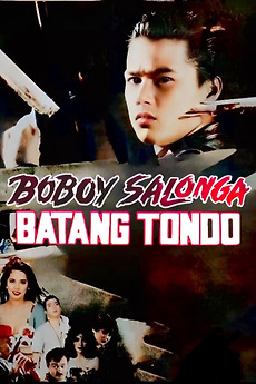 ‎Boboy Salonga: Batang Tondo (1992) directed by Junn P. Cabreira ...