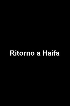 ‎Return to Haifa: The Other's Story (2015) directed by David Asher ...
