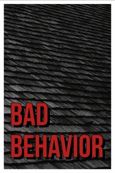 ‎Bad Behavior (2021) directed by Ihsan Zirih • Reviews, film + cast ...
