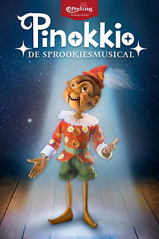 ‎De Sprookjesmusical - Pinokkio (2015) • Film + cast • Letterboxd