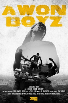 ‎Awon Boyz (2019) directed by Tolulope Itegboje • Reviews, film + cast ...