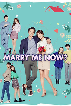 ‎Marry Me Now (2018) • Film + cast • Letterboxd