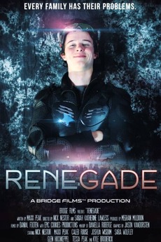 ‎Renegade (2017) directed by Maxx Peak, Nick Nestor • Reviews, film ...