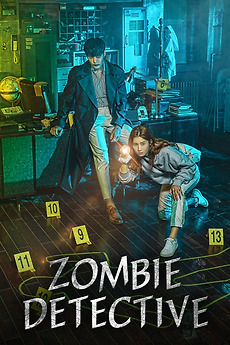 ‎Zombie Detective (2020) directed by Sim Jae-hyun • Reviews, film ...