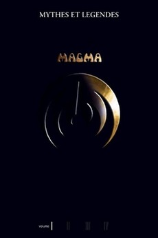 ‎Magma - Myths and Legends Volume I (2006) directed by Marc Salama ...