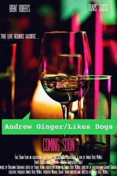 ‎Andrew Ginger/Likes Dogs (2022) directed by Amber Rose McNeill ...