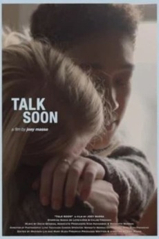 ‎Talk Soon (2021) directed by Joey Massa • Film + cast • Letterboxd