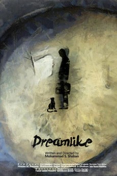 ‎Dreamlike (2019) directed by Mohammad S. Shaban • Film + cast • Letterboxd