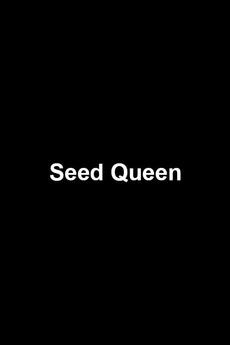 ‎Seed Queen (2018) directed by Mariam Shahin • Film + cast • Letterboxd
