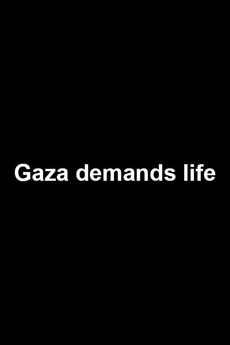 ‎Gaza demands life (2018) directed by Tamer Jamal • Film + cast ...